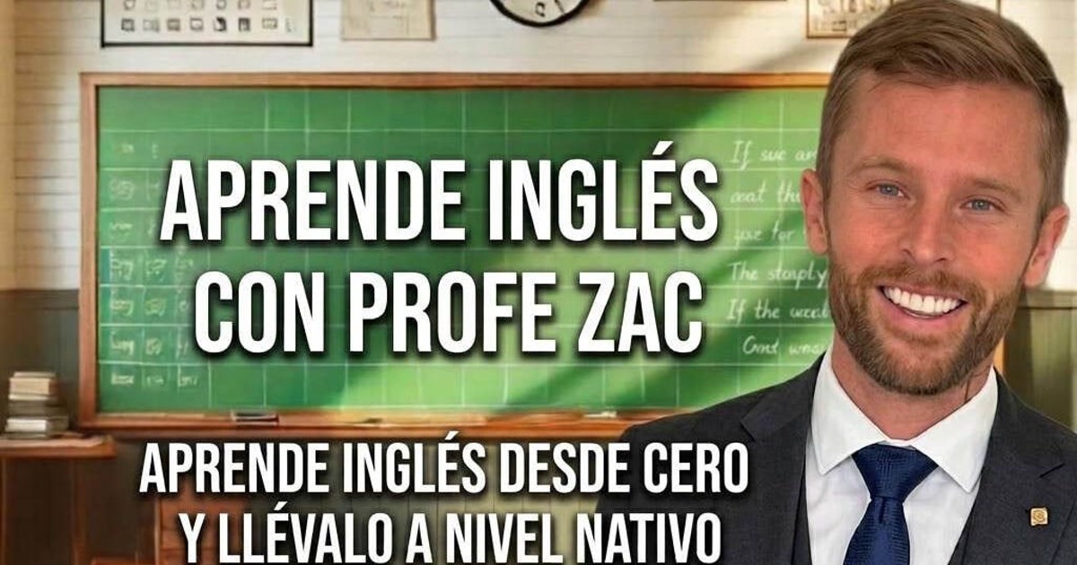 Inglés con Profe Zac — Aprende desde cero hasta nivel nativo